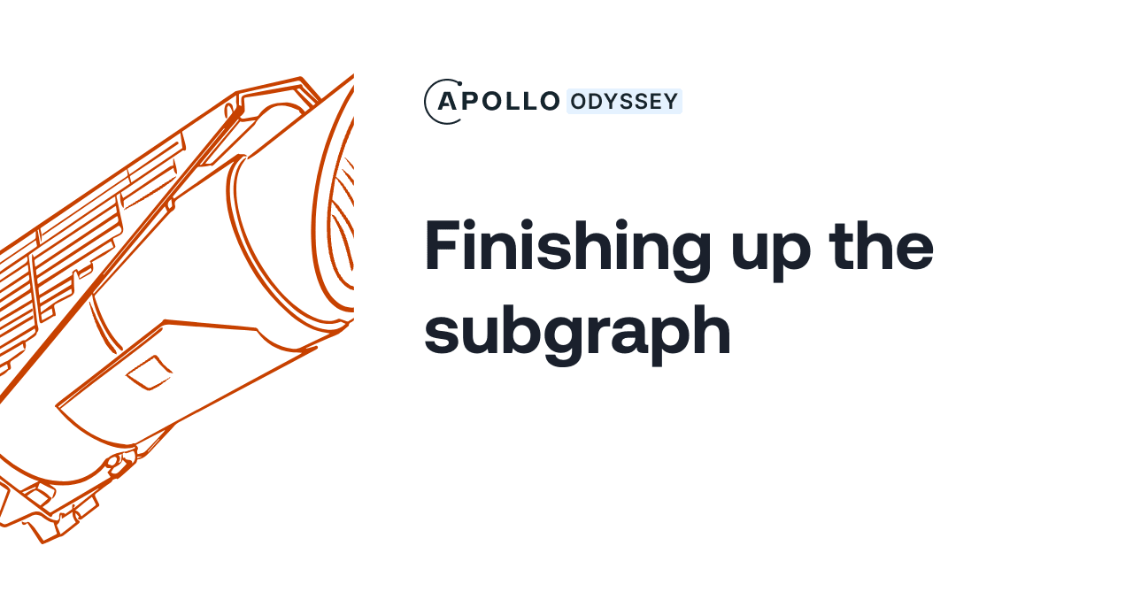 Finishing up the subgraph - GraphQL Tutorials